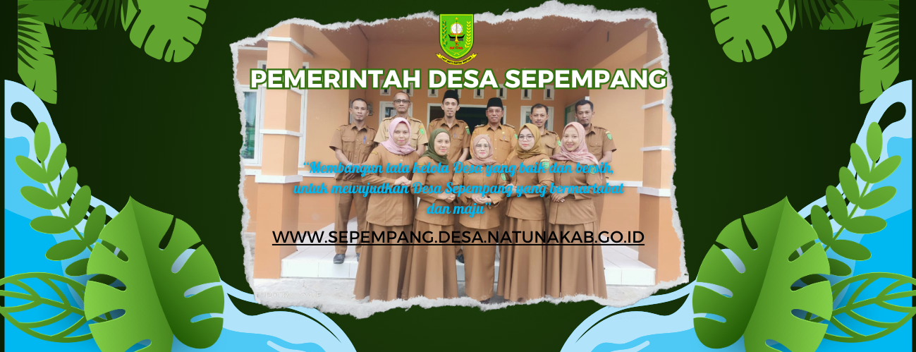 Gambaran Umum – PEMERINTAHAN DESA SEPEMPANG